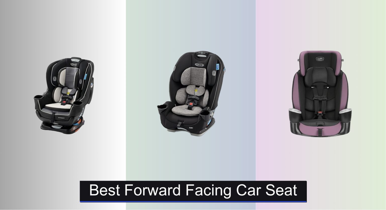 7 Best Forward Facing Car Seats of 2026